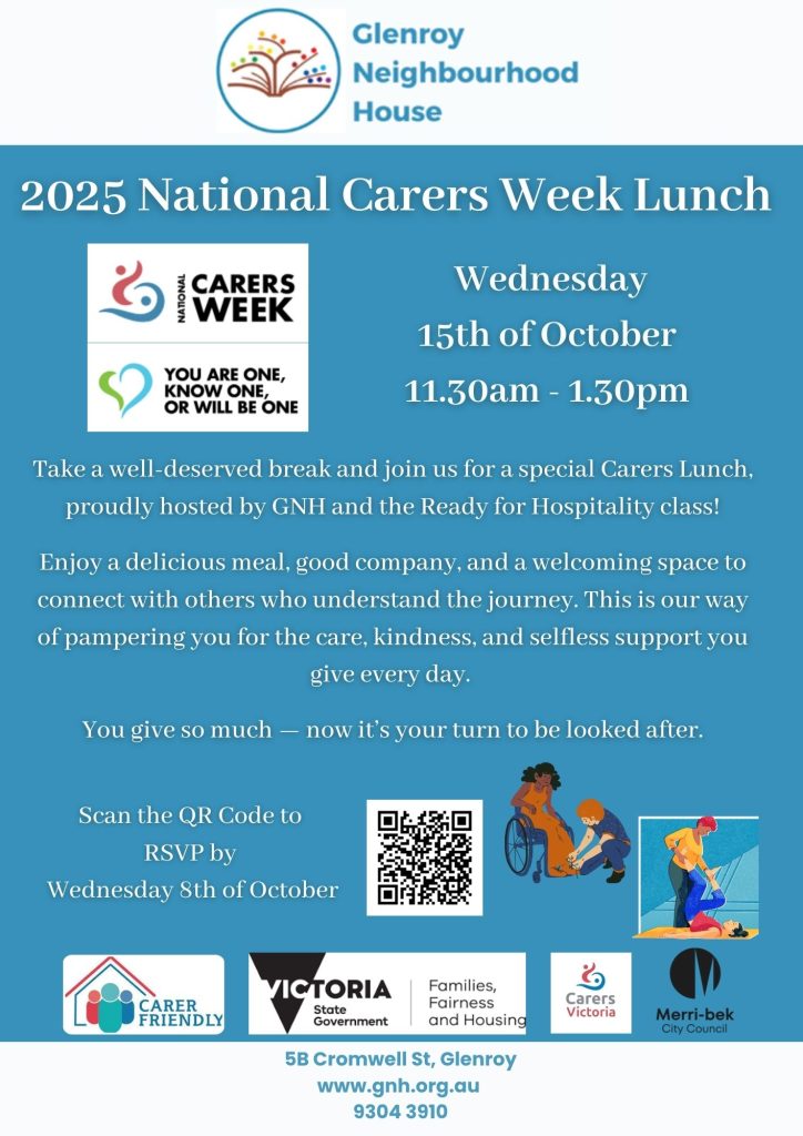 Glenroy Neighbourhood House Carers Lunch: National Carers Week 2025 ...